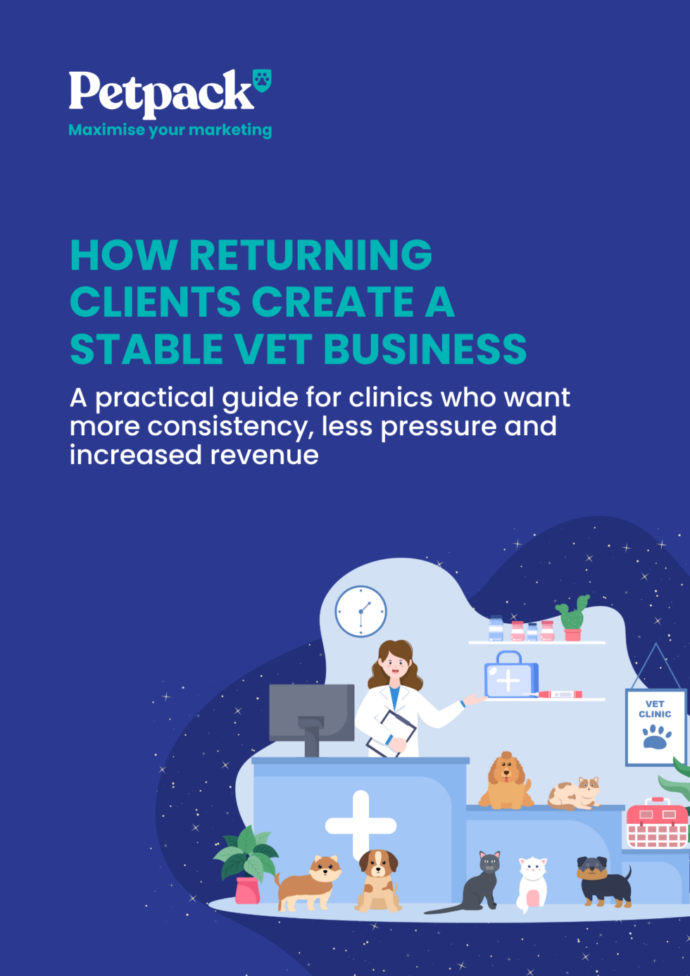 How returning clients create a stable vet business | Petpack